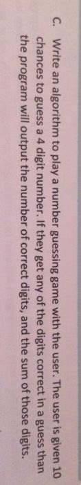 Solved Write An Algorithm To Play A Number Guessing Game