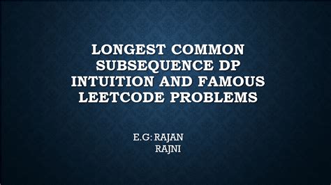 Longest Common Subsequence Dp Intuition And Famous Leetcode Problems By Devendu Level Up Coding