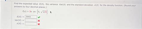 Find The Expected Value Ex ﻿the Variance Varx