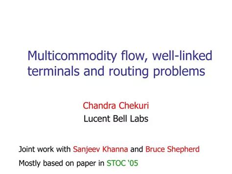 Ppt Multicommodity Flow Well Linked Terminals And Routing Problems
