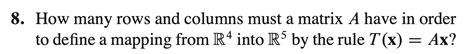 Solved How Many Rows And Columns Must A Matrix A Have In Chegg