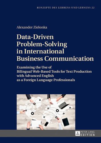 Data Driven Problem Solving In International Business Communication
