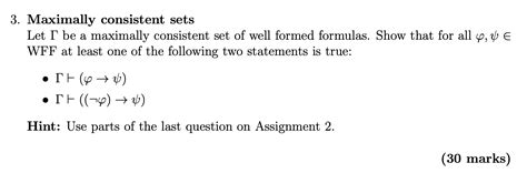Solved 3 Maximally Consistent Sets Let Γ Be A Maximally
