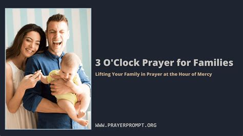 3 Oclock Prayer For Families