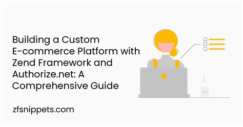 Building A Custom E Commerce Platform With Zend Framework And Authorize