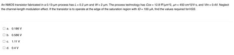 Solved An Nmos Transistor Fabricated In A 0 13−μm Process