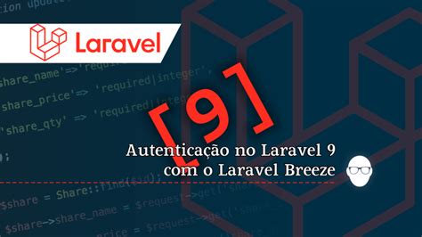 Autenticação No Laravel 9 Com O Laravel Breeze J L Gregório