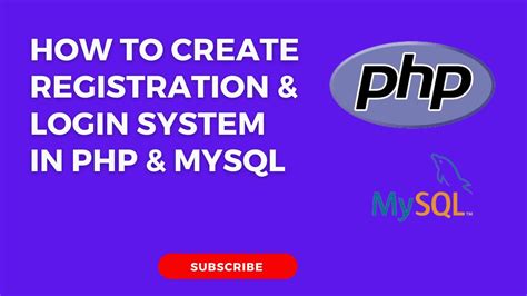 How To Create Registration And Login System Using Php And Mysql