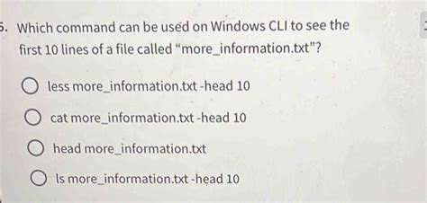 Solved Which Command Can Be Used On Windows CLI To See The First 10
