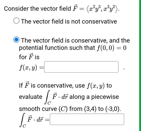 Solved Consider The Vector Field Vec F X2y3 X3y2 The