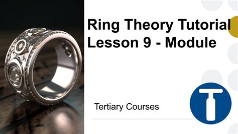 Ring Theory Tutorial Lesson Module YouTube
