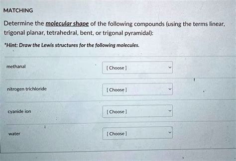 Solved Determine The Molecular Shape Of The Following Compounds Using The Terms Linear