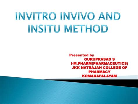 Invitro Invivo Insitu Method Ppt