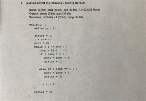 1 25pts Convert The Following C Code To An Hlsm