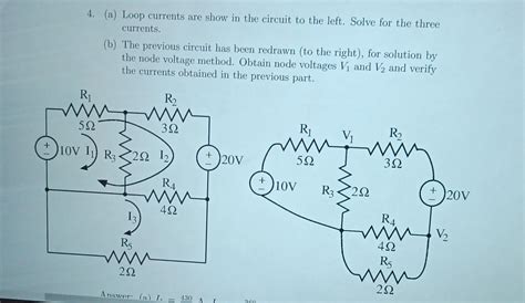 solved 1 a loop currents are show in the circuit to the