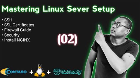 2 Mastering Linux Server Setup Ssh Nginx Ssl Certificates Root User And Firewall Guide Youtube