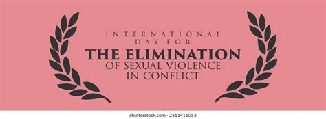 93 International Day Elimination Sexual Violence Conflict Royalty Free