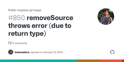 Removesource Throws Error Due To Return Type · Issue 850 · Flutter Mapbox Glmaps · Github