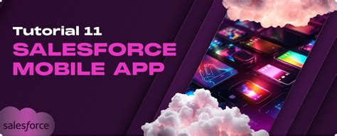 Pumex Computing Software Development And Technology Integrations Tutorial 11 Salesforce Mobile