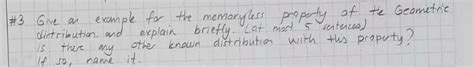 Solved 3 Give An Example For The Memoryless Property Of
