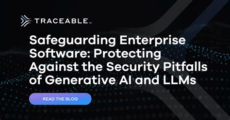 Protecting Against Security Pitfalls Of Generative Ai