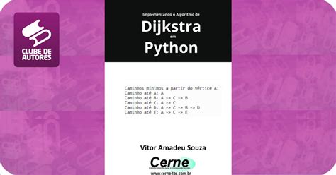 Implementando O Algoritmo De Dijkstra Com Python Por Vitor Amadeu Souza Clube De Autores
