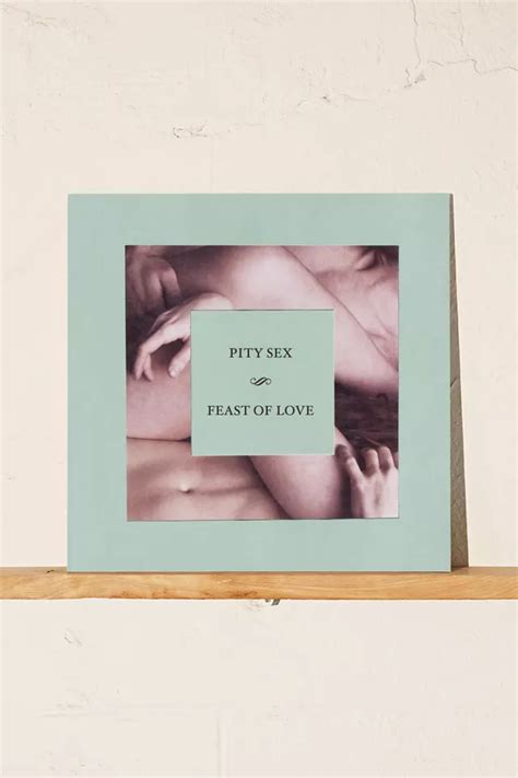 Pity Sex Feast Of Love Lp Urban Outfitters Canada