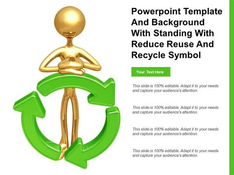 Template With Standing With Reduce Reuse And Recycle Symbol Ppt Powerpoint Presentation