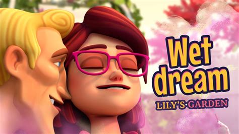 Lilys Garden Wet Dream Youtube