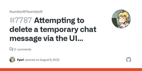 Attempting To Delete A Temporary Chat Message Via The Ui Throws An Error · Issue 7787