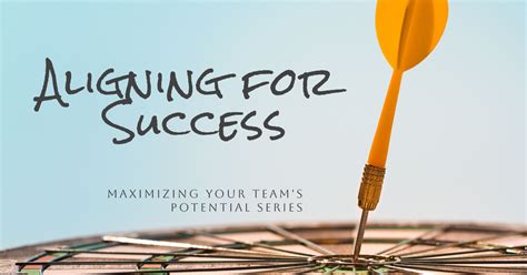 Aligning For Success