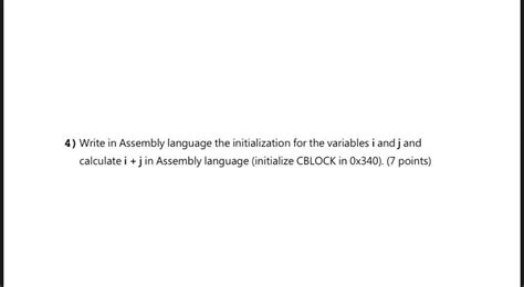 Solved 4 Write In Assembly Language The Initialization For