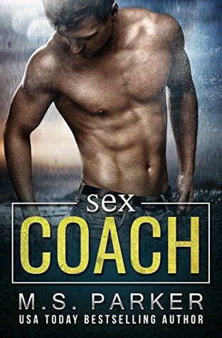 Sex Coach By M S Parker