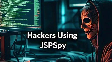 hackers using jspspy tool to manage malicious webshell infrastructure