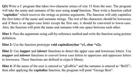 Solved 3 Write A C Program That Takes Two Character Arrays