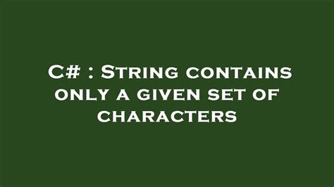 C String Contains Only A Given Set Of Characters Youtube