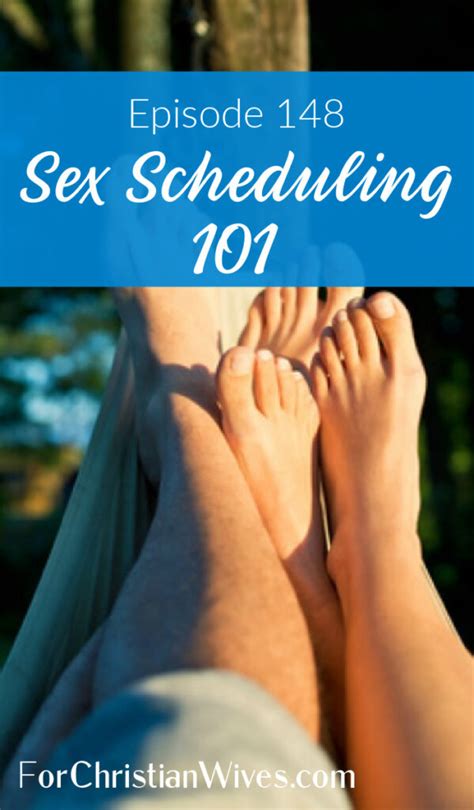Episode 148 Sex Scheduling 101 Sex Chat For Christian Wives
