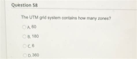 Solved Question 58the Utm Grid System Contains How Many