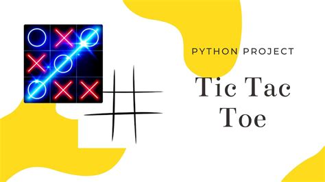 2 Tic Tac Toe Python Project For Absolute Beginners Youtube