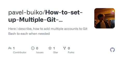 Github Pavel Buikohow To Set Up Multiple Git Accounts In Bash Here