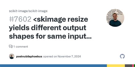 · issue 7602 · scikit image scikit image · github
