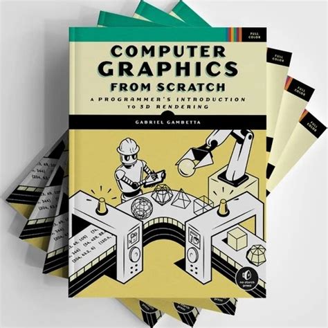 خرید و قیمت کتاب Computer Graphics From Scratch A Programmers
