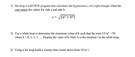 Solved L Develop A Labview Program That Calculates The Hypotenuse C Of A Right Triangle When