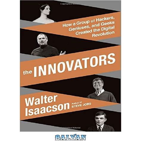 خرید و قیمت دانلود کتاب The Innovators How A Group Of Hackers