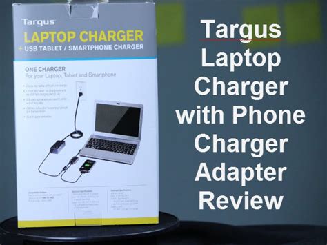 Targus Laptop Charger Plus Usb Tablet Smartphone Charger Review