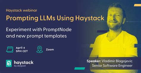 Deepset On Linkedin Haystack Webinar Prompting Llms Using Haystack