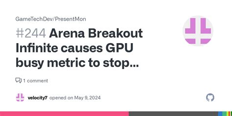 arena breakout infinite causes gpu busy metric to stop reporting