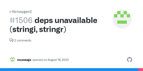 deps unavailable stringi stringr · issue 1506 · r lib roxygen2 · github