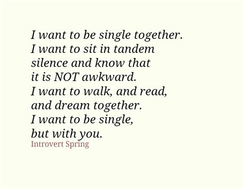 Introvert Love Lets Be Single Together Introvert Spring