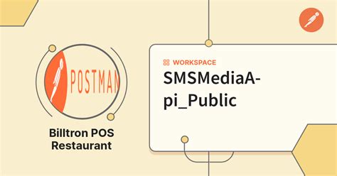 Smsmediaapipublic Postman Api Network